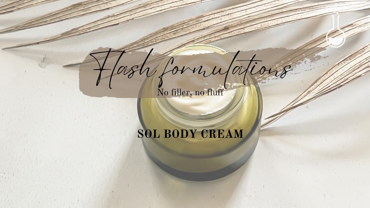 FORMULATE A SOL BODY CREAM - Formulator Hub